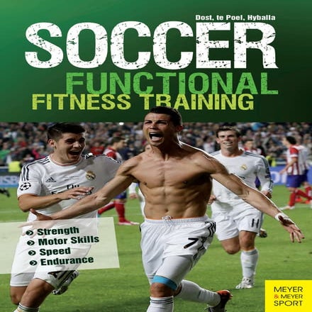 Soccer functional fitness training strength, motor skills, speed ...