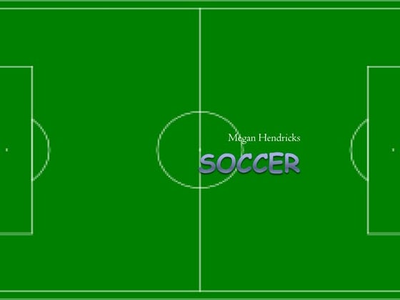 Presentation on Football (Soccer) | PPT