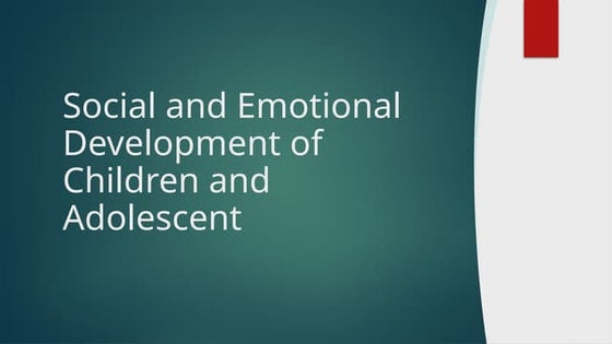theories of child and adolescent development | PPTX