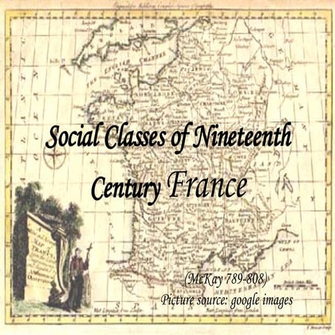Social Classes of 19th Century France | PPT