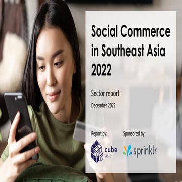 Social-Commerce-in-Southeast-Asia-2022-Report-by-Cube-Asia.pdf