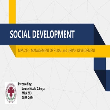 MPA 213 : LECTURE ON SOCIAL-DEVELOPMENT. | PPT