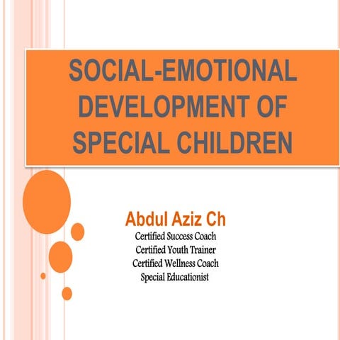 Social emotional development of special children | PPTX