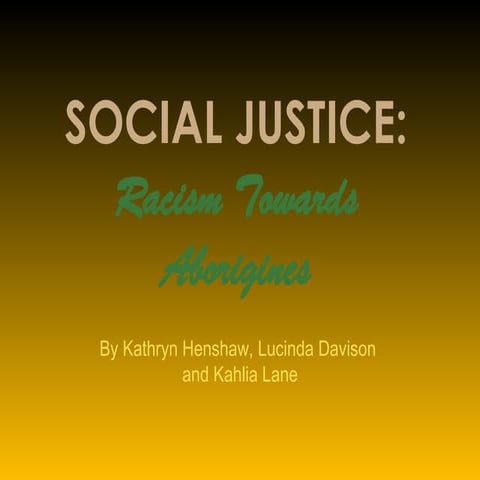 Social Justice - Aboriginal Racism | PPT