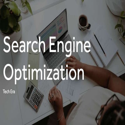 A Comprehensive Guide to Search Engine Optimization (SEO) | PPT