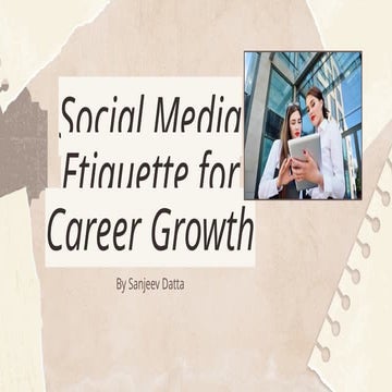 Social Media Etiquette for Career Growth | PPTX