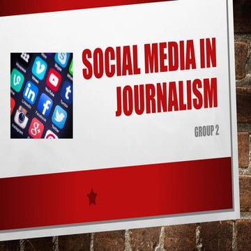 Social media in journalism.pptx 2 | PPT