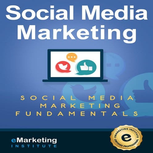 Social media-marketing-course-e marketing-institute-ebook-2018-edition ...