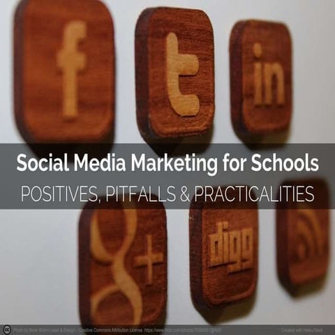 Social Media Marketing for Schools: Positives, Pitfalls and ...