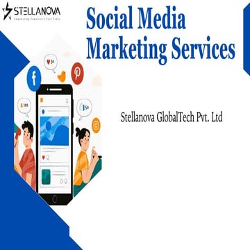 Social Media Marketing Services | Stellanva GlobalTech | PPT