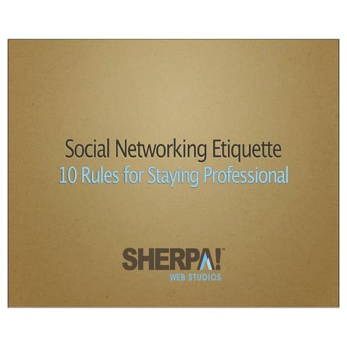 10 Social Networking Etiquette Rules | PPT