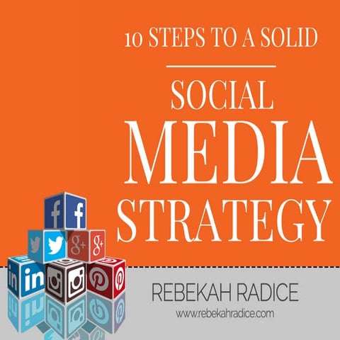 10 Steps to Create a Winning Social Media Strategy | PPTX