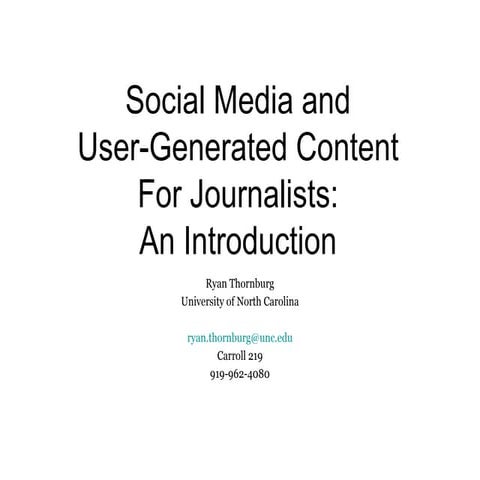 Social Media and User Generated Content For Journalists | PPT