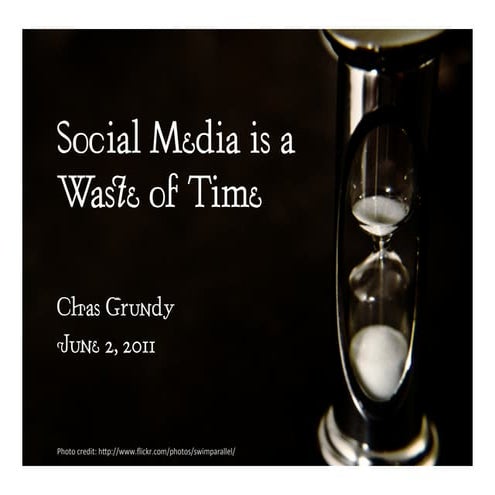 Social media is a waste of time | PDF