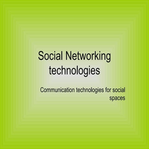 Social Networking Technologies | PPT | Social Networking | Internet
