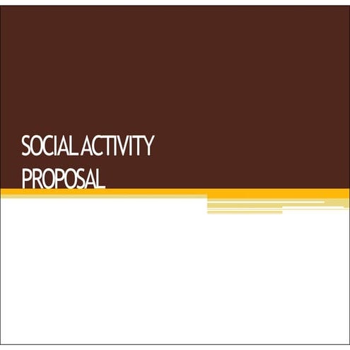 Social activity proposal | PPT