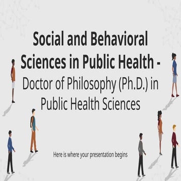 Social and Behavioral Sciences in Public Health - Doctor of Philosophy (Ph.D.) in Public Health ...