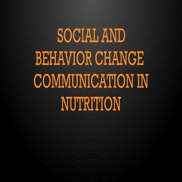 Social and behavior change communication in Nutrition.pptx