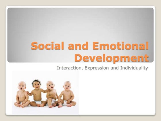 Socio-emotional Development of Toddlers and Infants | PPT
