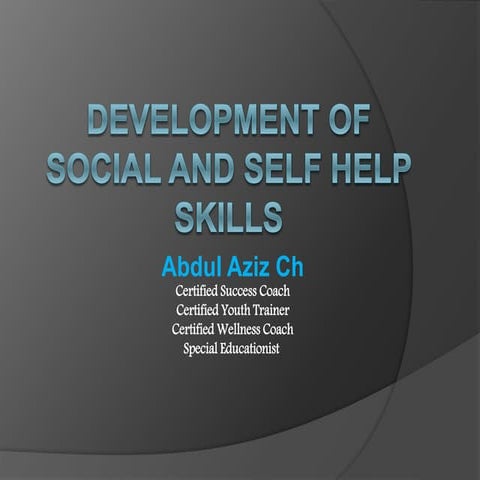 Social and self help skills | PPTX
