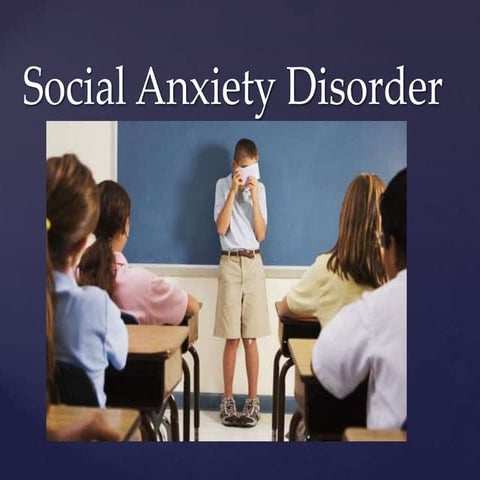 Social Anxiety Disorder | PPTX