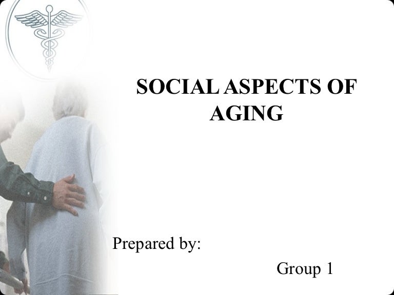 Social aspects of_aging
