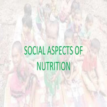 SOCIAL ASPECTS OF NUTRITION.pptx