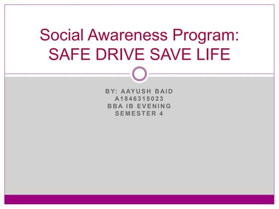 Road Safety - Save drive, Save life | PPTX | Injuries | Diseases and ...