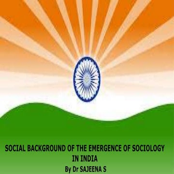 Social background of the emergence of sociology in india | PPTX