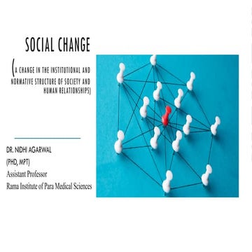 SOCIAL CHANGE(a change in the institutional and normative structure of ...