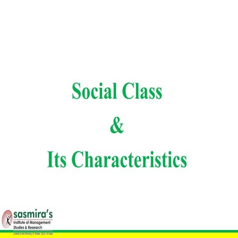 Social class and its characteristics | PPTX