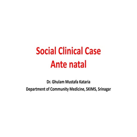 Social clinical case antenatal | PPTX