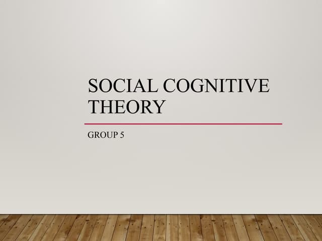 Social cognitive theory | PPTX