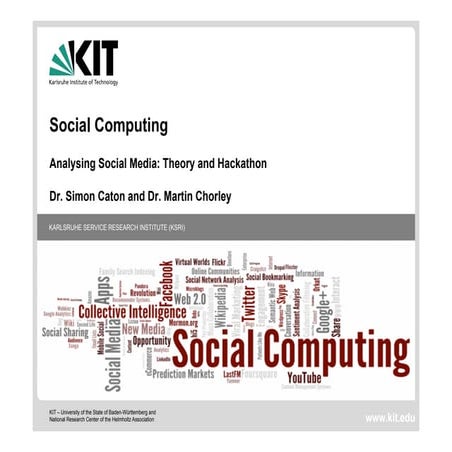 Social computing, Analysing Social Media: Theory and Hackathon | PPT