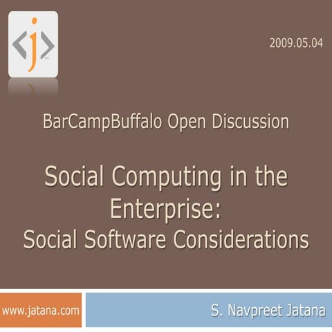 Social Computing In The Enterprise BarCampBuffalo Open Discussion | PPTX
