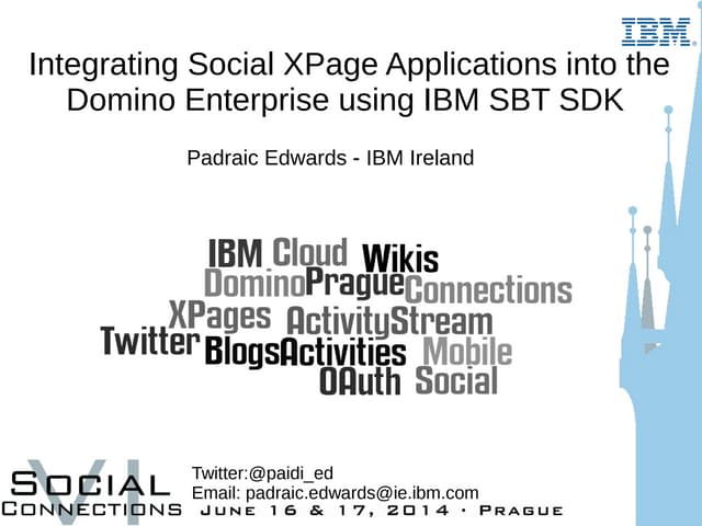Integrating Social Xpage Applications Into The Domino Enterprise Using Ibm Sbt Sdk Ppt