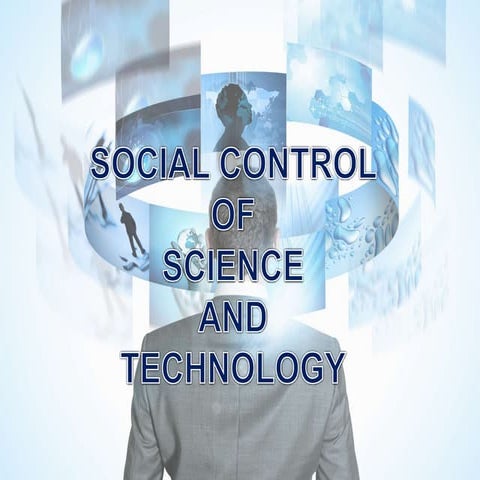 Social Control of Science and Technology | PPT