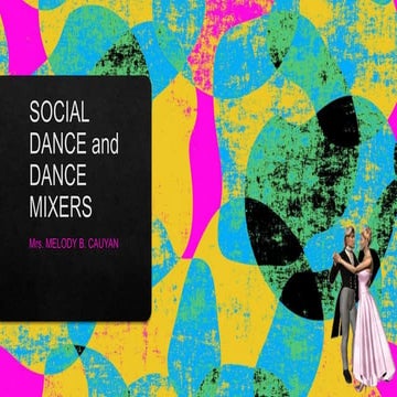 Social dance and dance mixers | PPTX