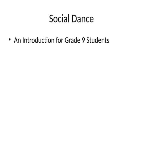 grade 9 physical education.Social_Dance_Grade9.pptx