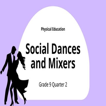 Social dances and Dance Mixers | PPTX