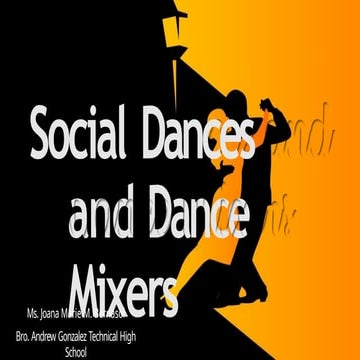 socialdancesanddancemixers-180123135906. | PPTX