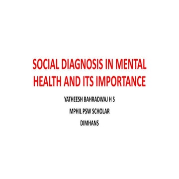 SOCIAL DIAGNOSIS IN MENTAL HEALTH AND ITS IMPORTANCE.pptx