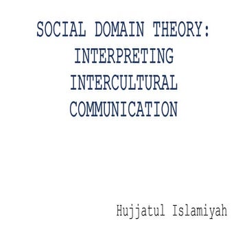 Social domain: theory interpreting intercultural communication | PPTX