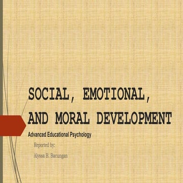 SOCIAL, EMOTIONAL, AND MORAL DEVELOPMENT.pptx