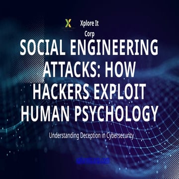 Social Engineering Attacks How Hackers Exploit Human Psychology.pptx