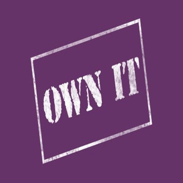 OWN IT | PPT