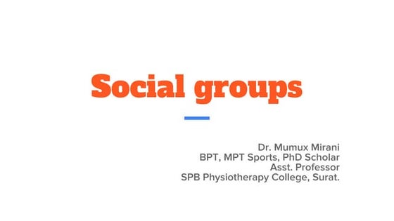 Social Groups . Full presentation on topic | PPTX