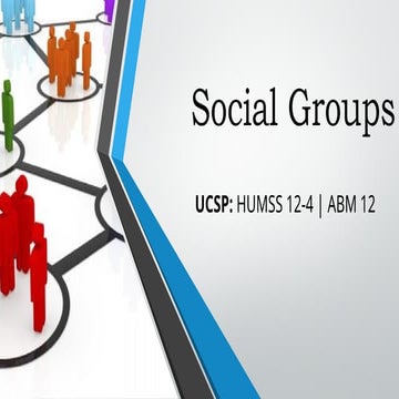 SOCIAL GROUPS handout for Understanding Culture Society and Politics.pptx