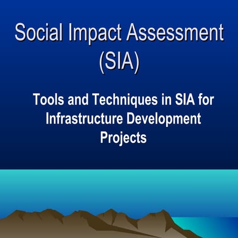 Social impact assessment principles of infrastructure projects | PPT