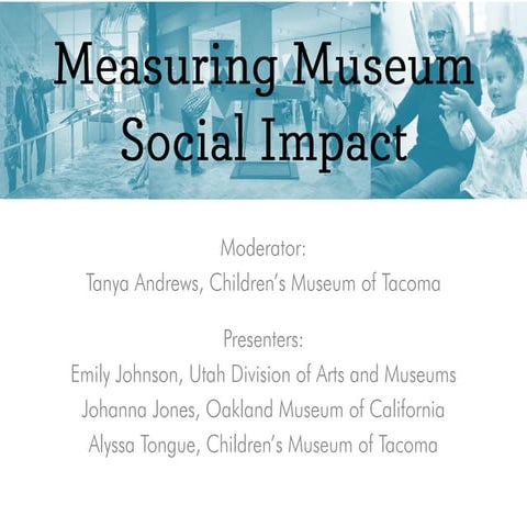 Measuring Museum Social Impact | PDF